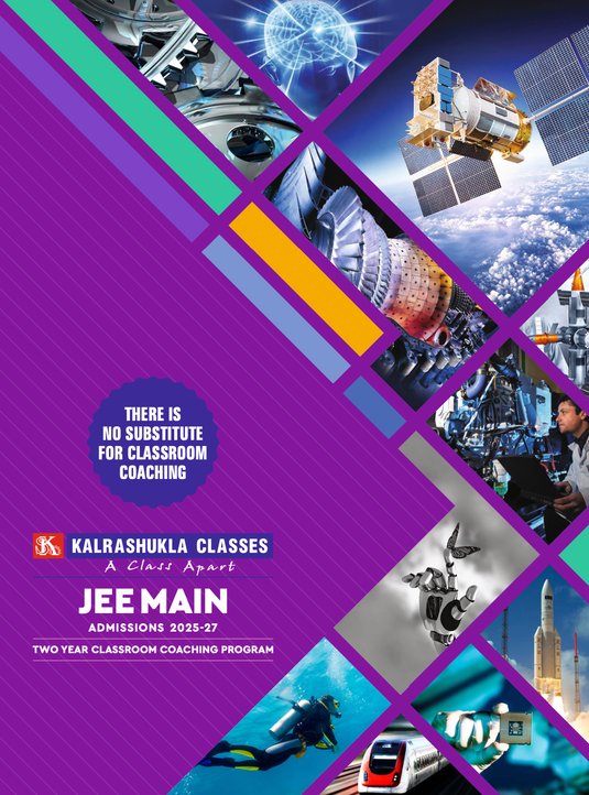 JEE Main & JEE Advanced exams coaching and preparation – KALRASHUKLA ...